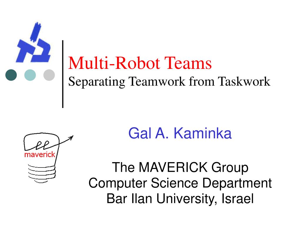 PPT - Multi-Robot Teams Separating Teamwork from Taskwork PowerPoint ...