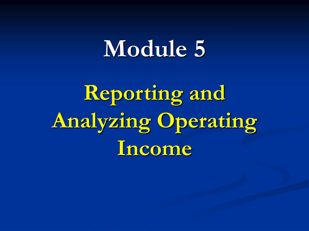 PPT - Module 5 PowerPoint Presentation, free download - ID:3263241