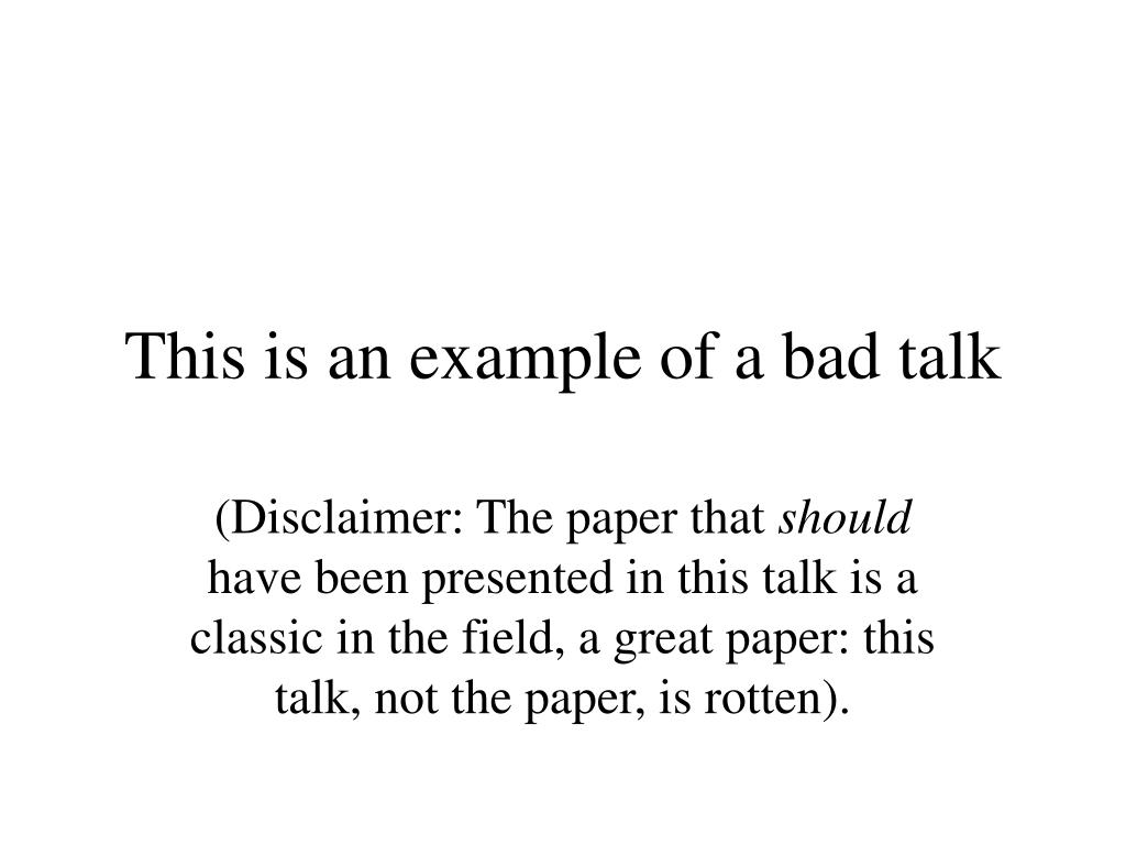 PPT - This is an example of a bad talk PowerPoint Presentation, free ...