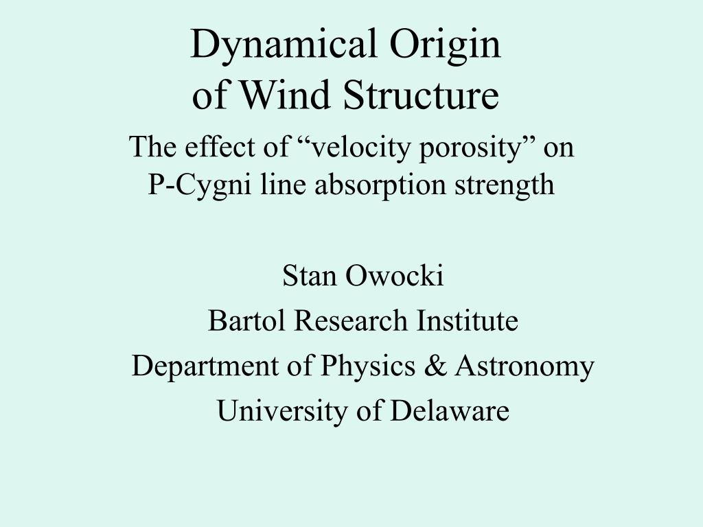 PPT - Dynamical Origin of Wind Structure PowerPoint Presentation, free ...