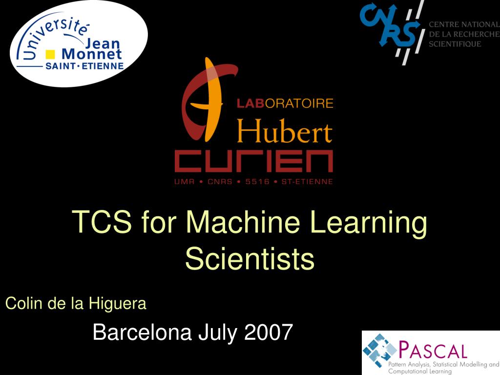 PPT - TCS for Machine Learning Scientists PowerPoint Presentation, free download - ID:3266902
