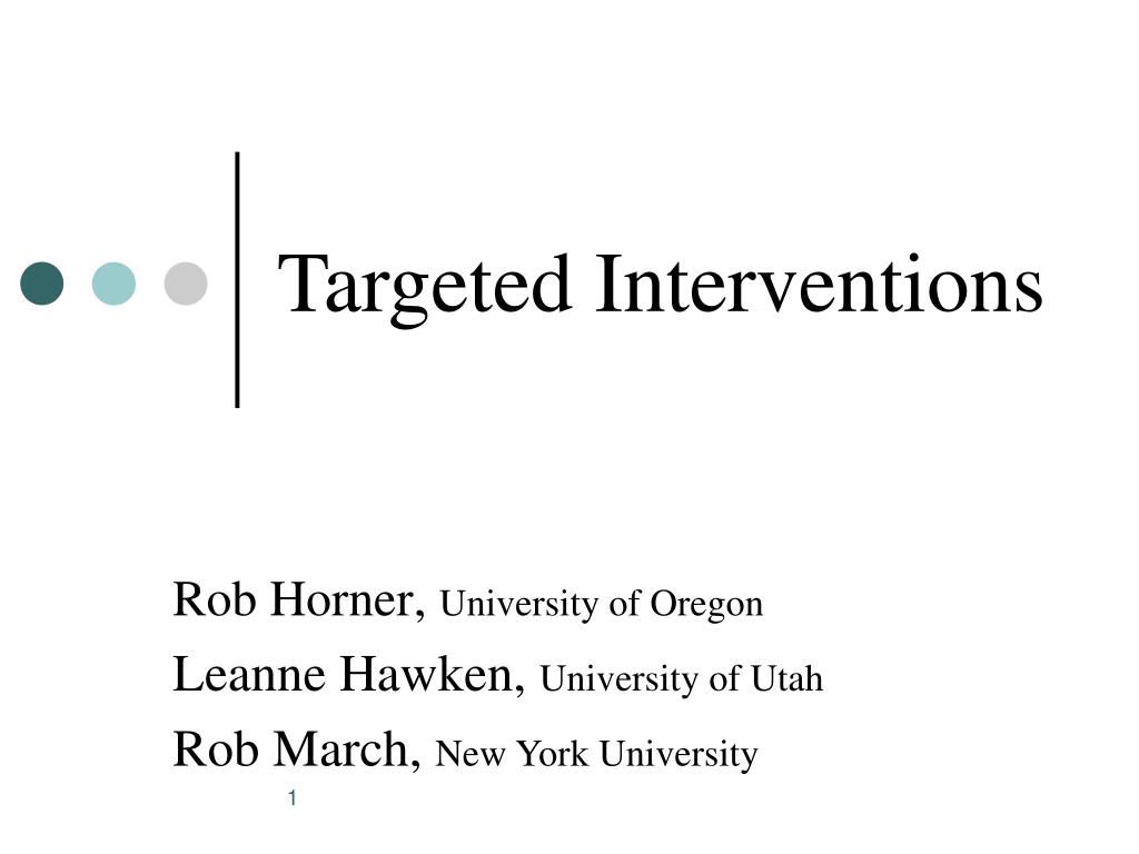 PPT - Targeted Interventions PowerPoint Presentation, free download ...