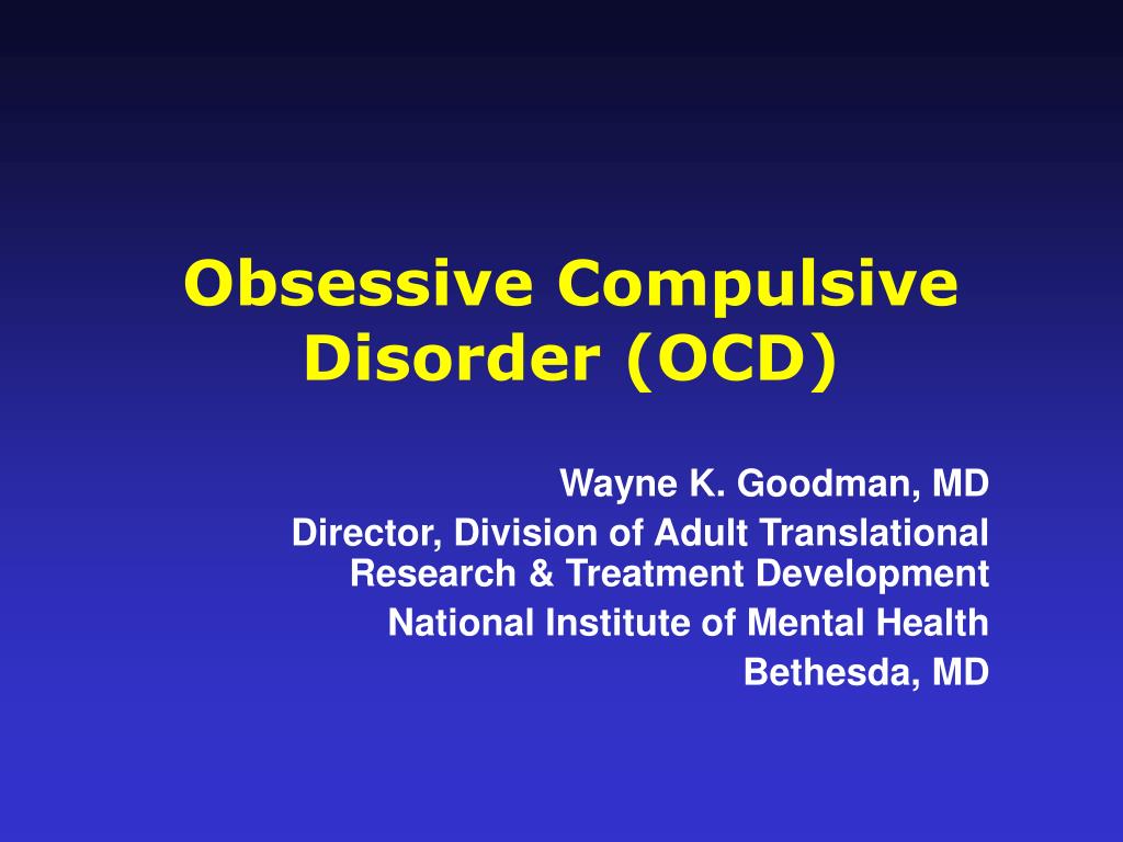 PPT - Obsessive Compulsive Disorder (OCD) PowerPoint Presentation, free ...