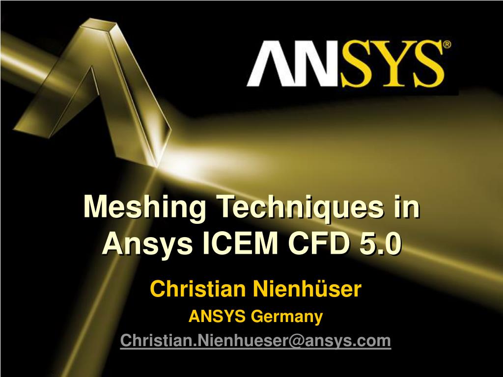 PPT - Meshing Techniques in Ansys ICEM CFD 5.0 PowerPoint Presentation ...