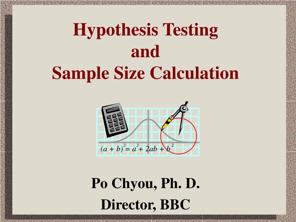 PPT - Hypothesis Testing and Sample Size Calculation PowerPoint ...