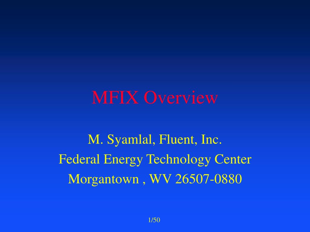 PPT - MFIX Overview PowerPoint Presentation, free download - ID:3274587