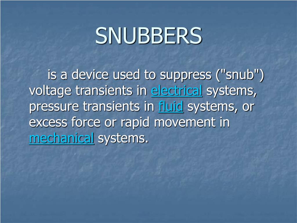 PPT - SNUBBERS PowerPoint Presentation, free download - ID:3274589