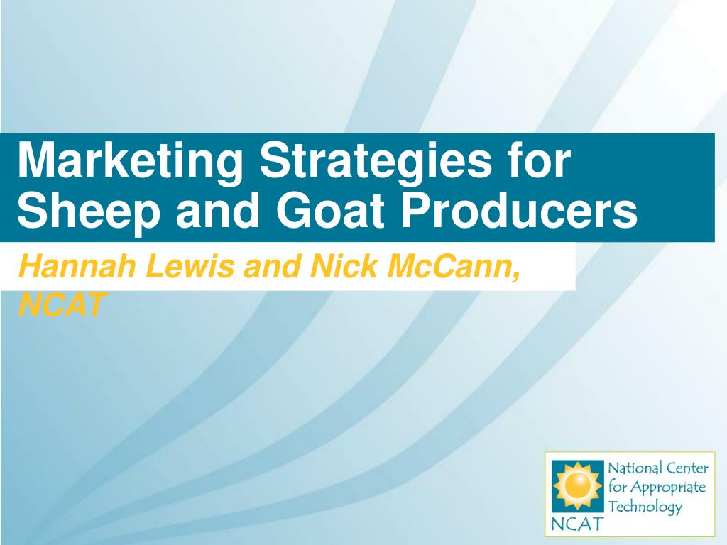 PPT - Marketing Strategies for Sheep and Goat Producers PowerPoint ...
