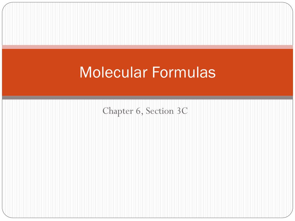 PPT - Molecular Formulas PowerPoint Presentation, free download - ID ...