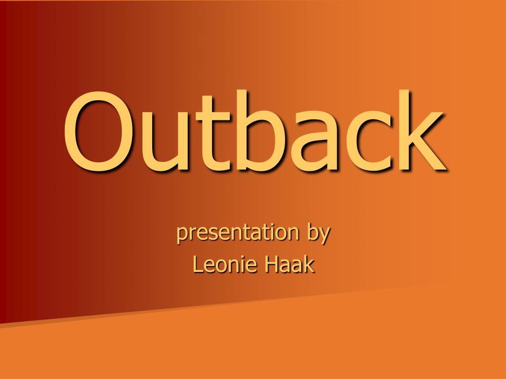 PPT - Outback PowerPoint Presentation, free download - ID:3275686