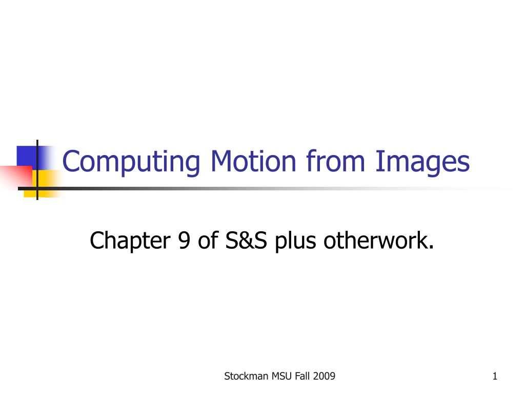 PPT - Computing Motion from Images PowerPoint Presentation, free ...