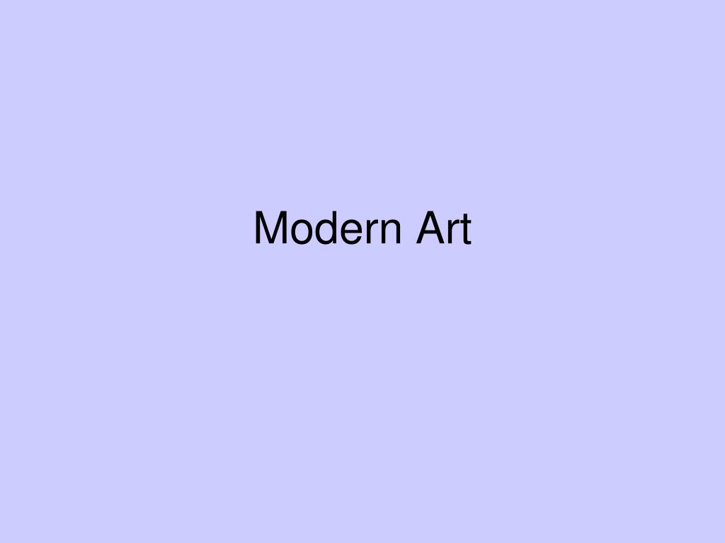 PPT - Modern Art PowerPoint Presentation, free download - ID:3277215