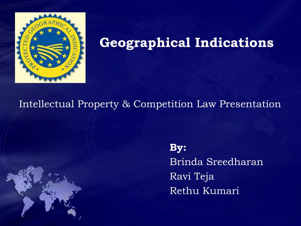 PPT - Geographical Indications PowerPoint Presentation, free download ...