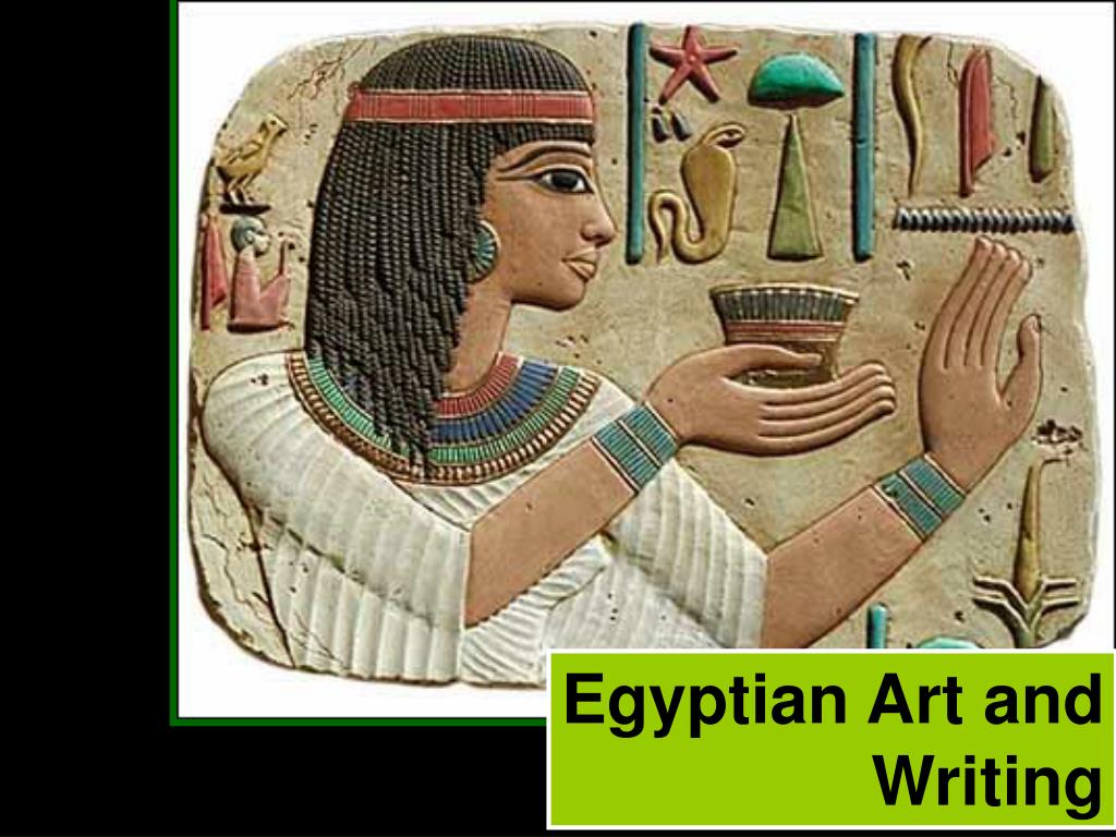 PPT - Egyptian Art and Writing PowerPoint Presentation, free download ...