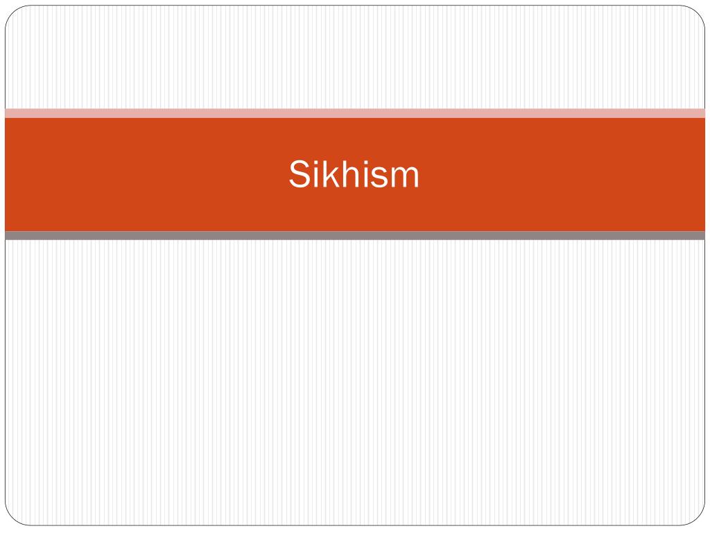 PPT - Sikhism PowerPoint Presentation, free download - ID:3278330