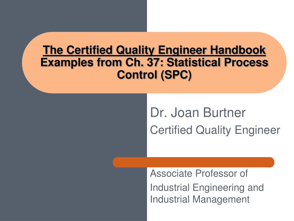 PPT - The Certified Quality Engineer Handbook Examples from Ch. 37 ...