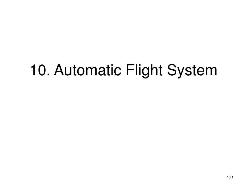 PPT - 10. Automatic Flight System PowerPoint Presentation, free ...