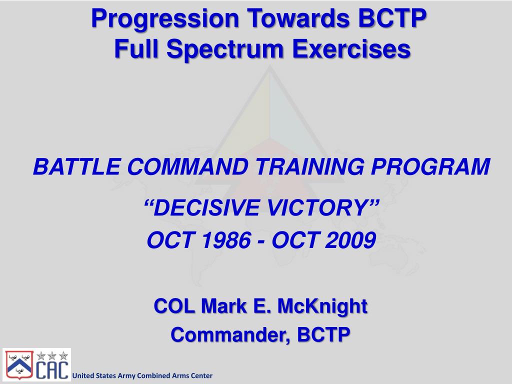 PPT - Progression Towards BCTP Full Spectrum Exercises PowerPoint ...