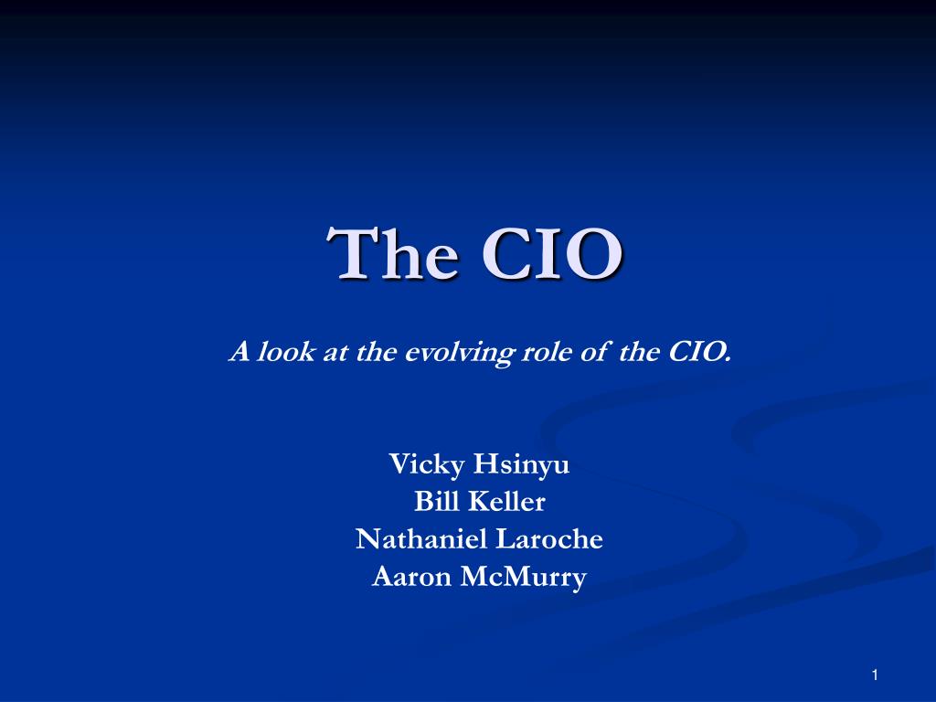 PPT - The CIO PowerPoint Presentation, free download - ID:3279852