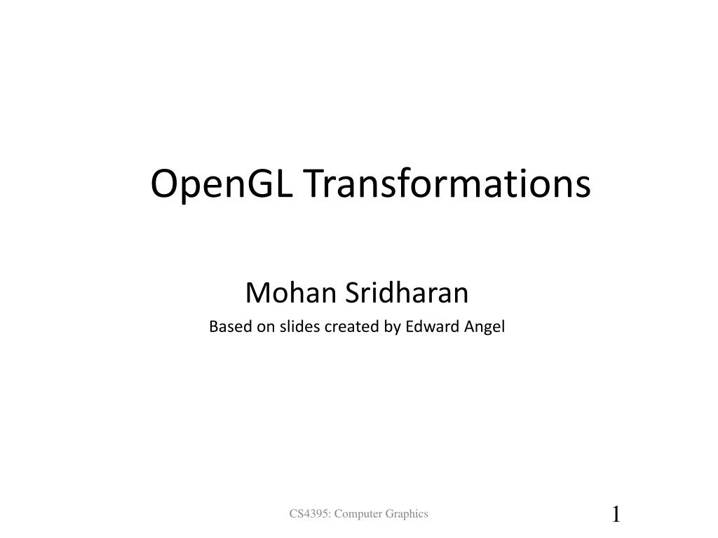 PPT - OpenGL Transformations PowerPoint Presentation, free download ...