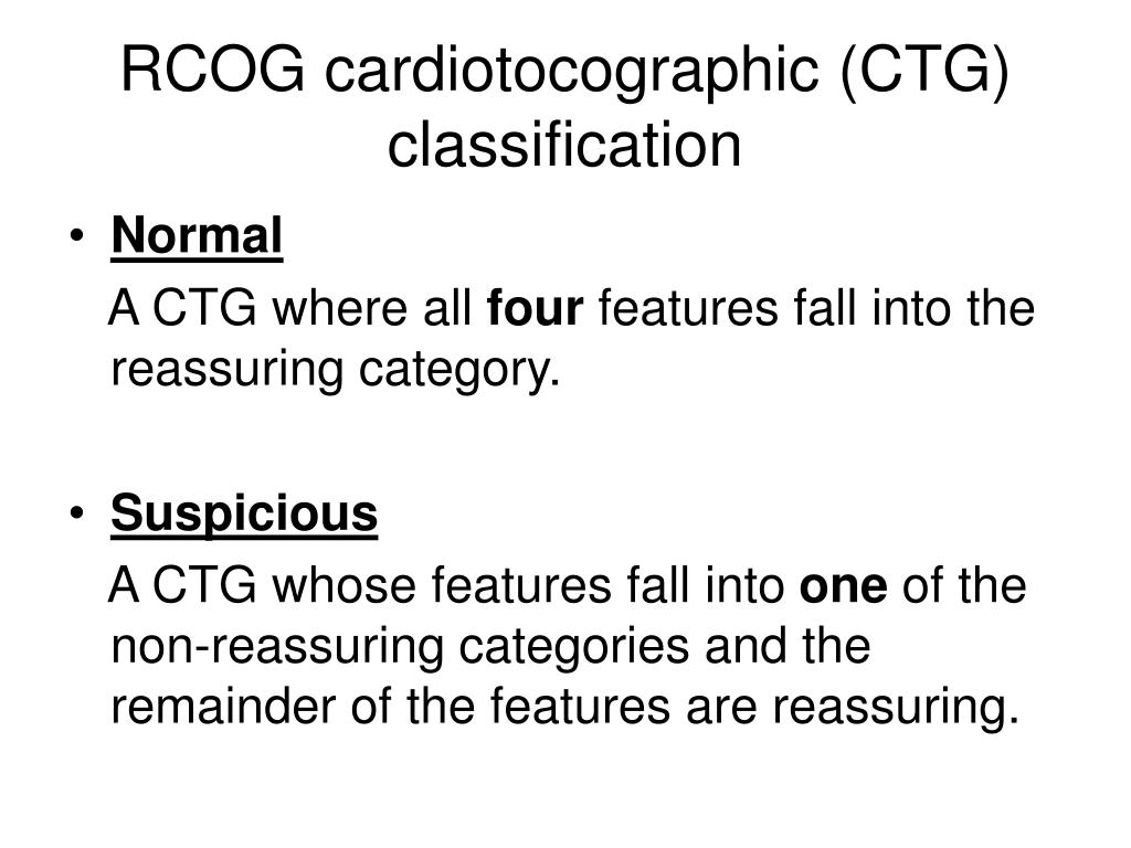 PPT - RCOG cardiotocographic (CTG) classification PowerPoint ...