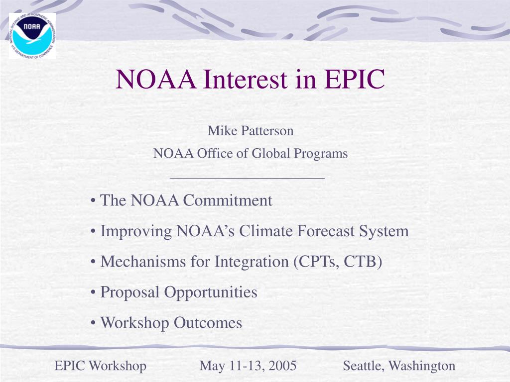 PPT - NOAA Interest in EPIC PowerPoint Presentation, free download - ID ...