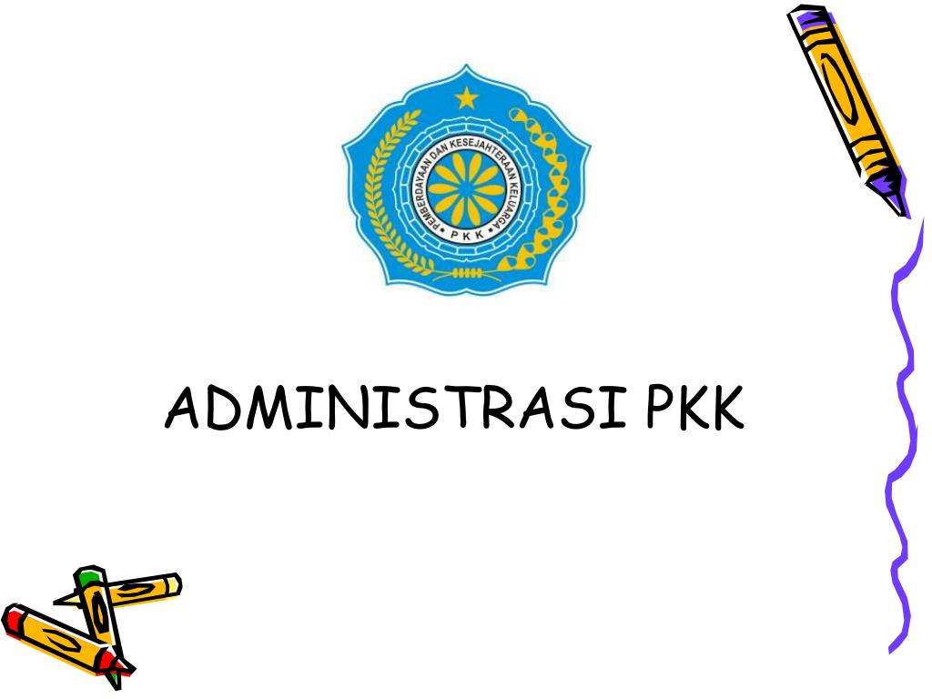 PPT - ADMINISTRASI PKK PowerPoint Presentation, free download - ID:3281159