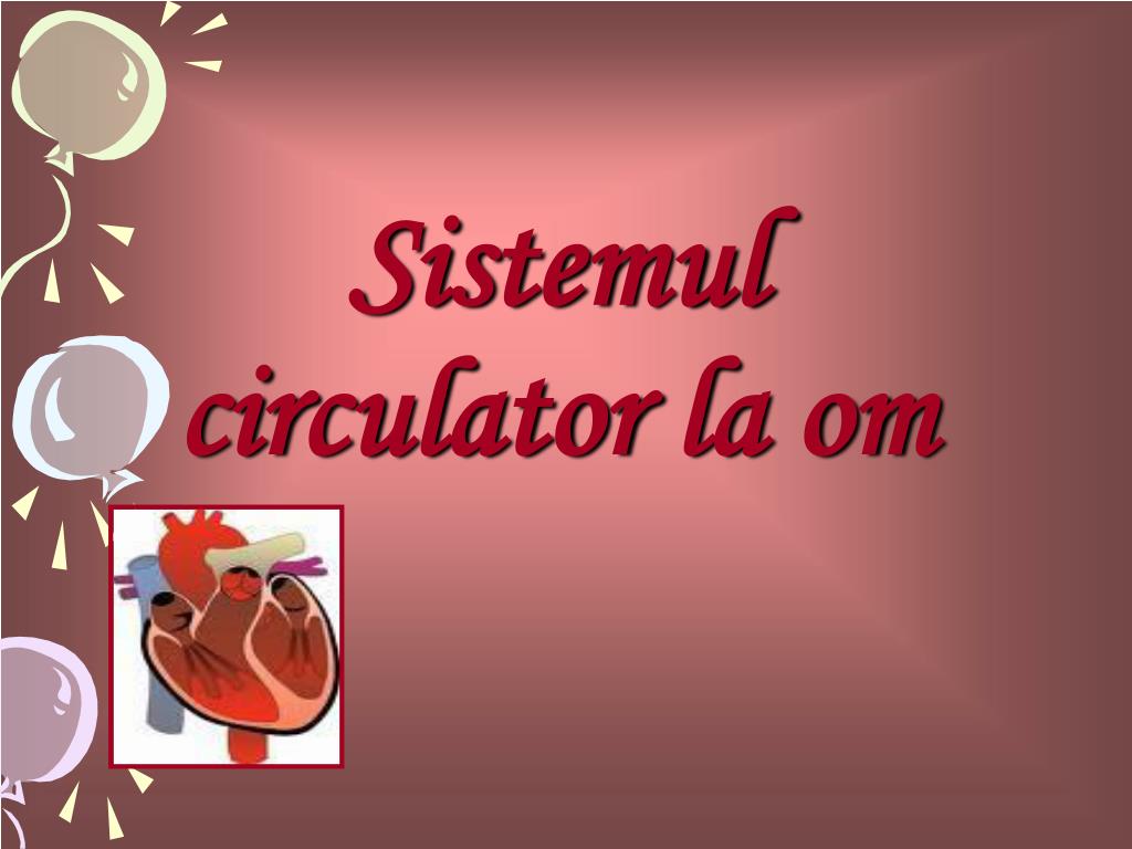 PPT - Sistemul circulator la om PowerPoint Presentation, free download - ID:3281409