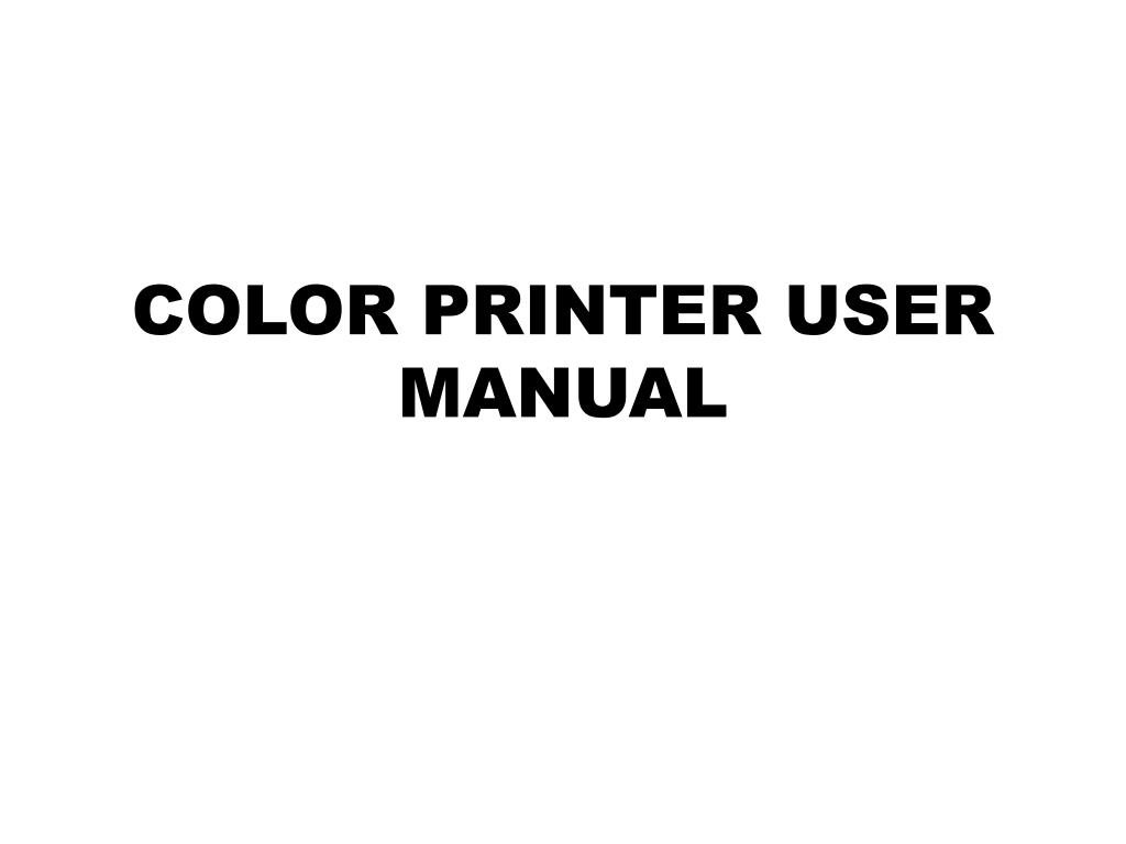 PPT - COLOR PRINTER USER MANUAL PowerPoint Presentation, free download ...