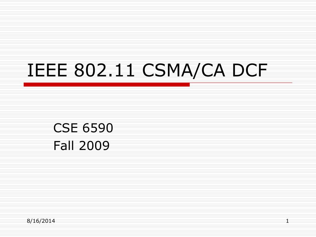 PPT - IEEE 802.11 CSMA/CA DCF PowerPoint Presentation, free download ...