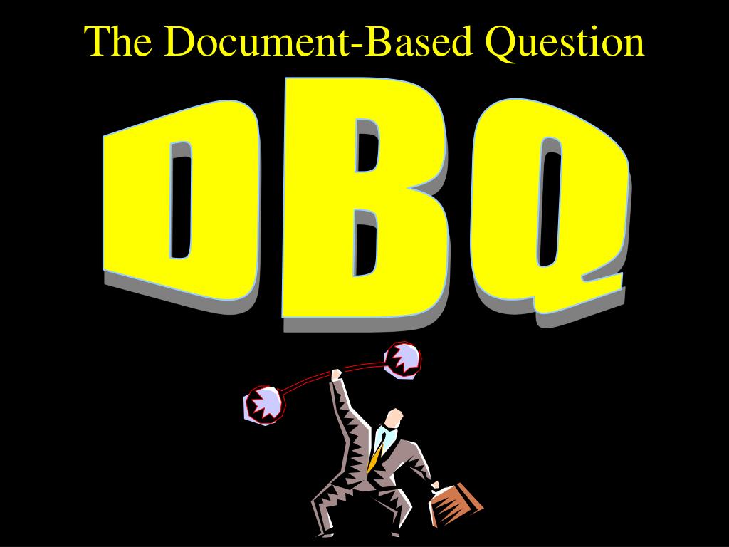 PPT - The Document-Based Question PowerPoint Presentation, free ...