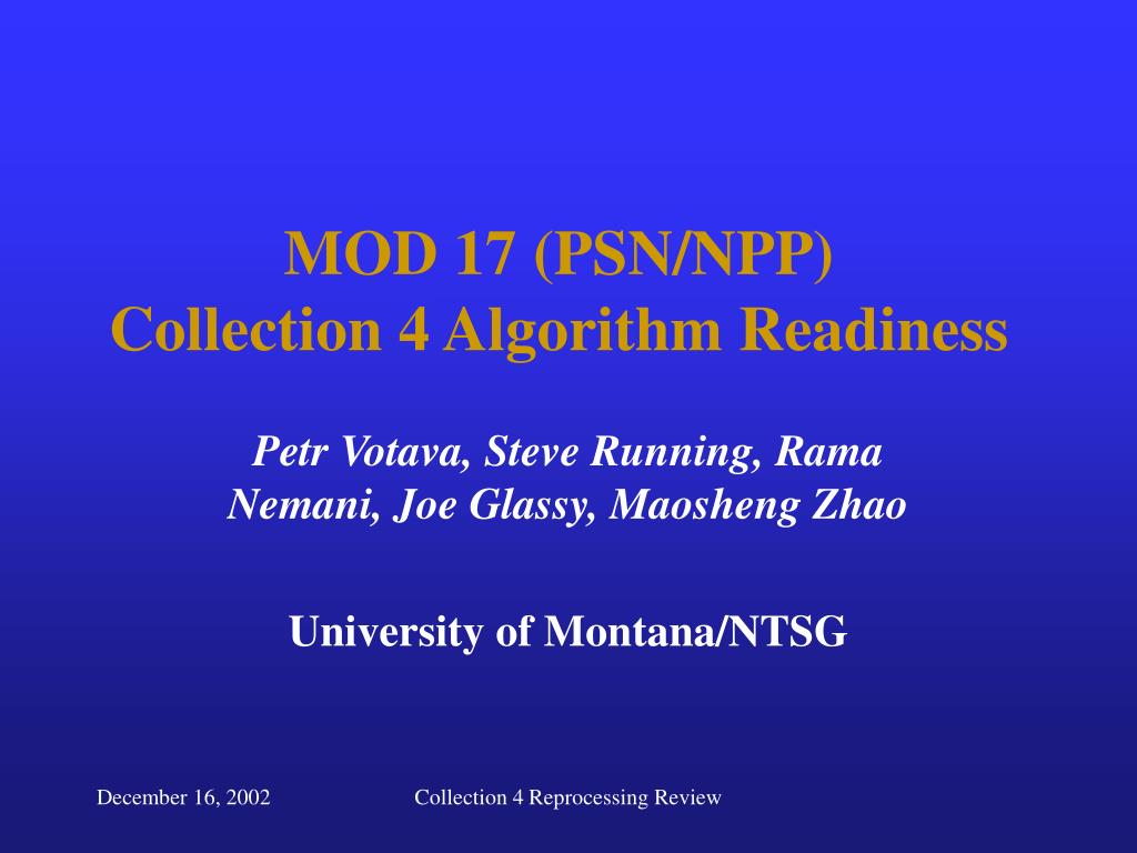 PPT - MOD 17 (PSN/NPP) Collection 4 Algorithm Readiness PowerPoint ...