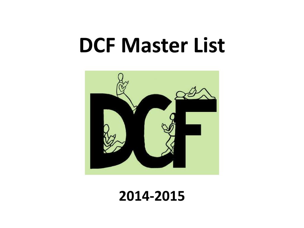 PPT - DCF Master List 2014-2015: Comprehensive Guide PowerPoint ...