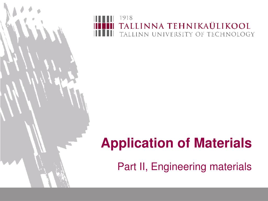 PPT - Application of Materials PowerPoint Presentation, free download ...