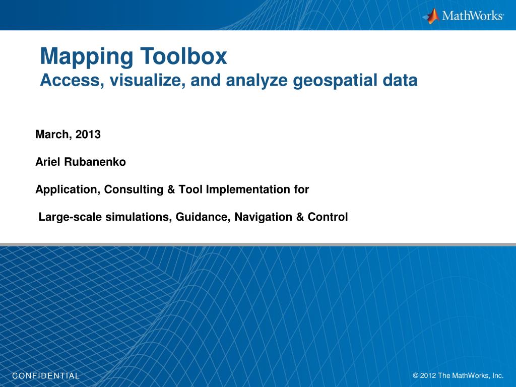 PPT - Mapping Toolbox Access, visualize, and analyze geospatial data ...