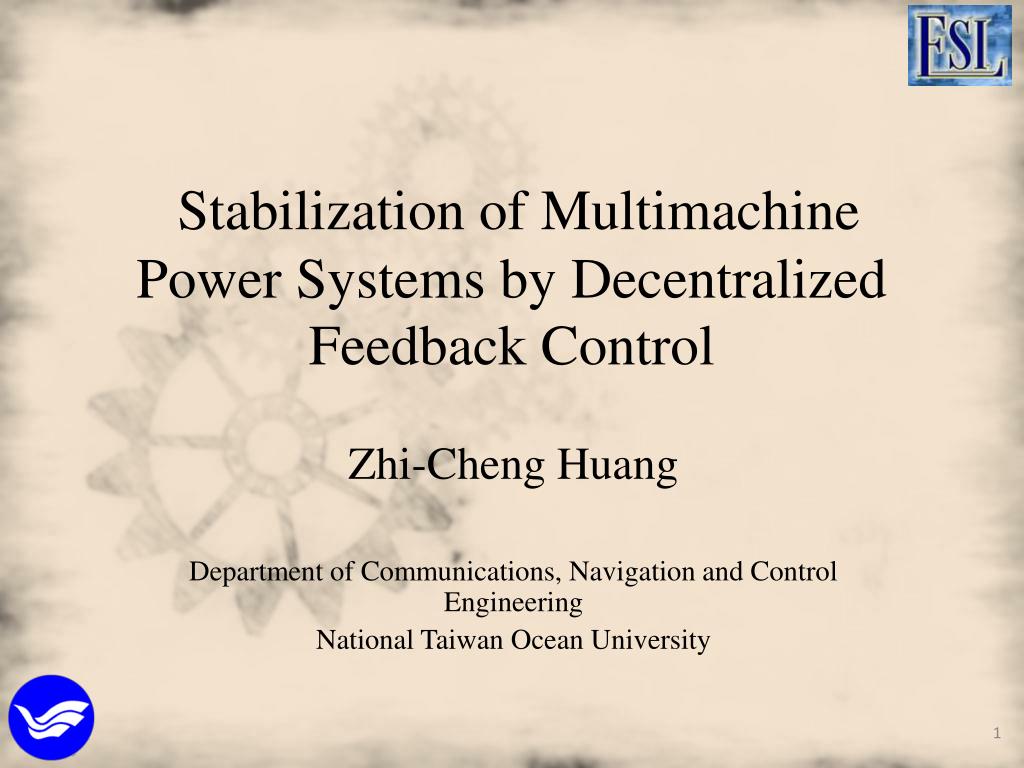 PPT - Stabilization of Multimachine Power Systems by Decentralized ...