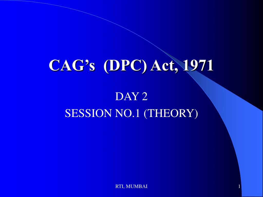 PPT - CAG’s (DPC) Act, 1971 PowerPoint Presentation, free download - ID ...