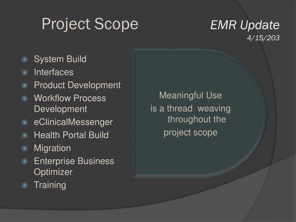 PPT - Project Scope EMR Update 4/15/203 PowerPoint Presentation, free ...