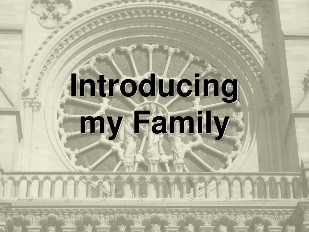PPT - Introducing my Family PowerPoint Presentation, free download - ID ...