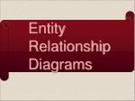 PPT - ENTITY RELATIONSHIP DIAGRAMS PowerPoint Presentation, free download - ID:2075816