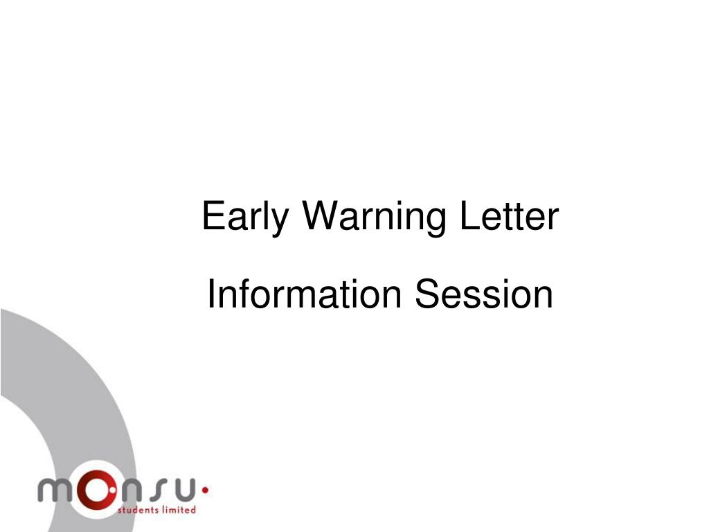 PPT - Early Warning Letter Information Session PowerPoint Presentation ...