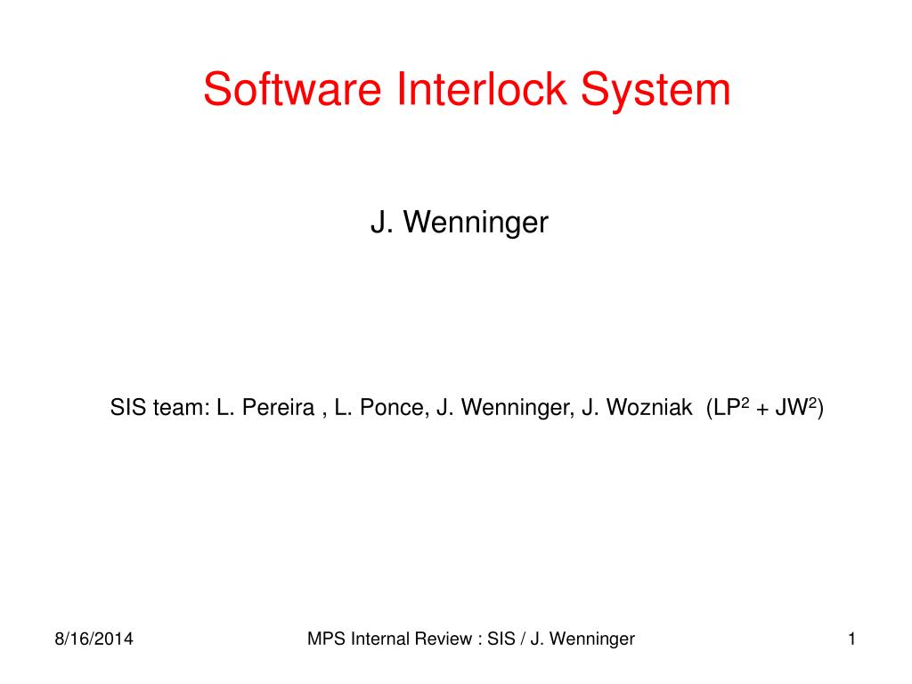PPT - Software Interlock System PowerPoint Presentation, free download ...