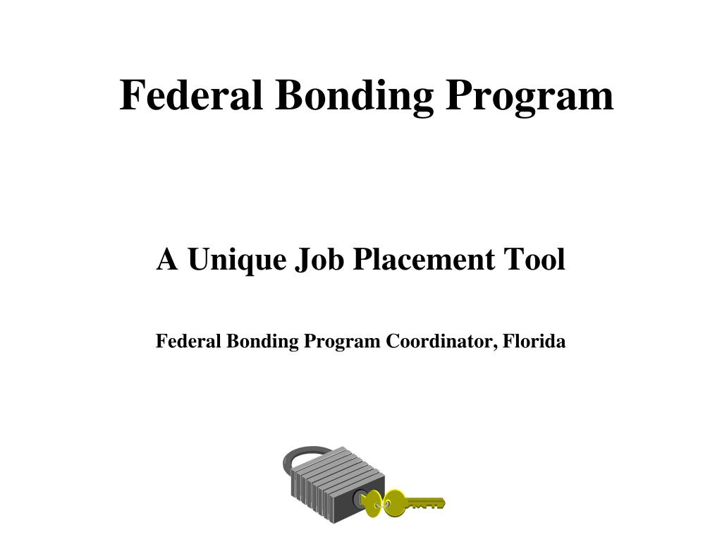PPT - Federal Bonding Program PowerPoint Presentation, free download ...