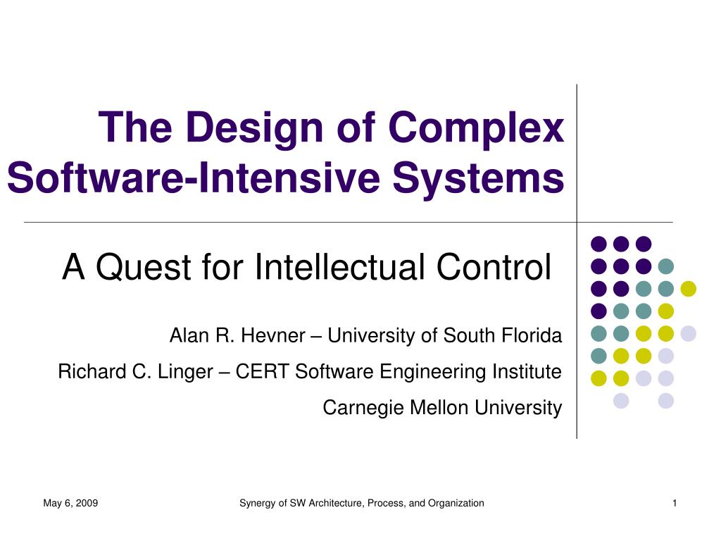 PPT - The Design of Complex Software-Intensive Systems PowerPoint ...