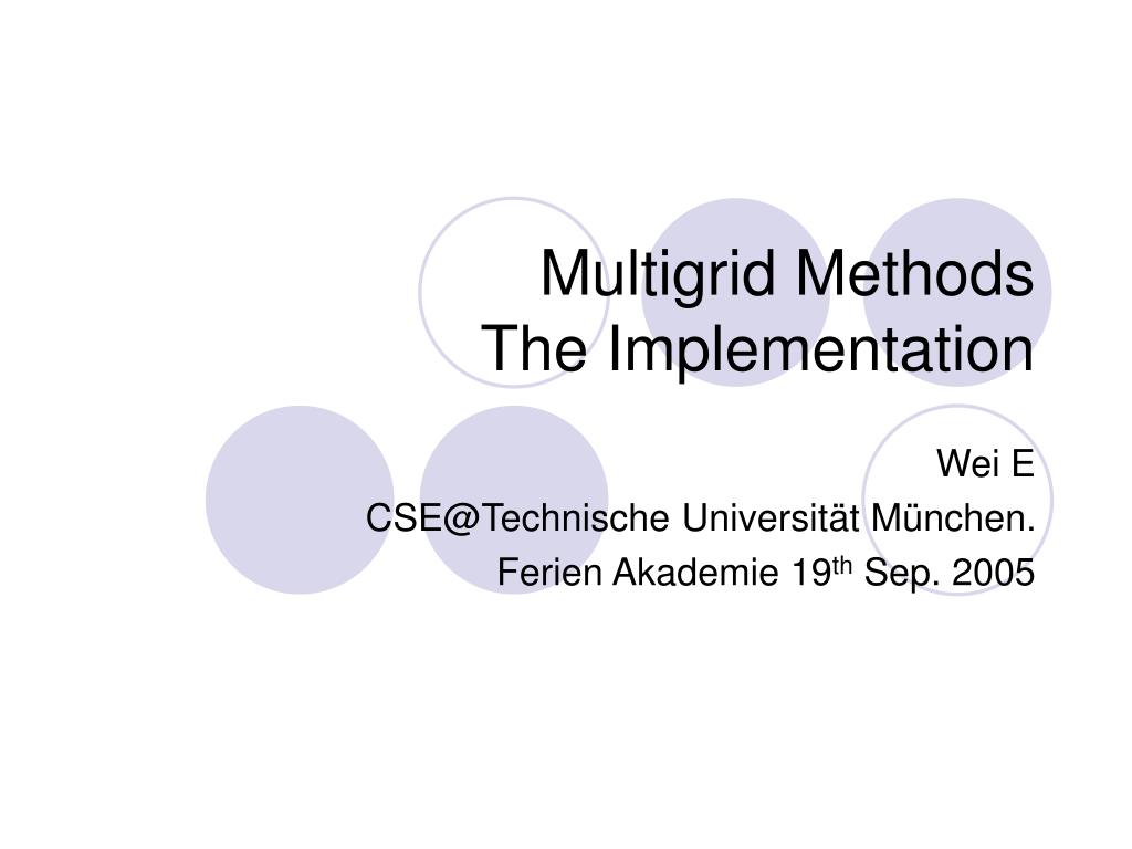 PPT - Multigrid Methods The Implementation PowerPoint Presentation ...
