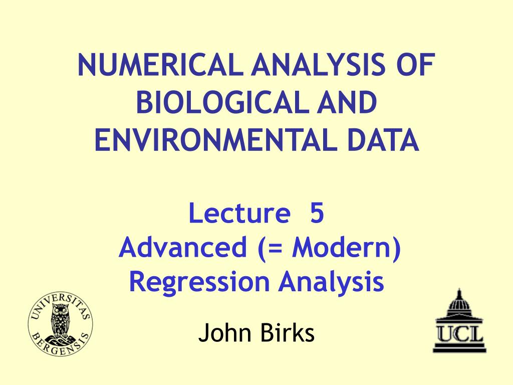 PPT - Lecture 5 Advanced (= Modern) Regression Analysis PowerPoint ...
