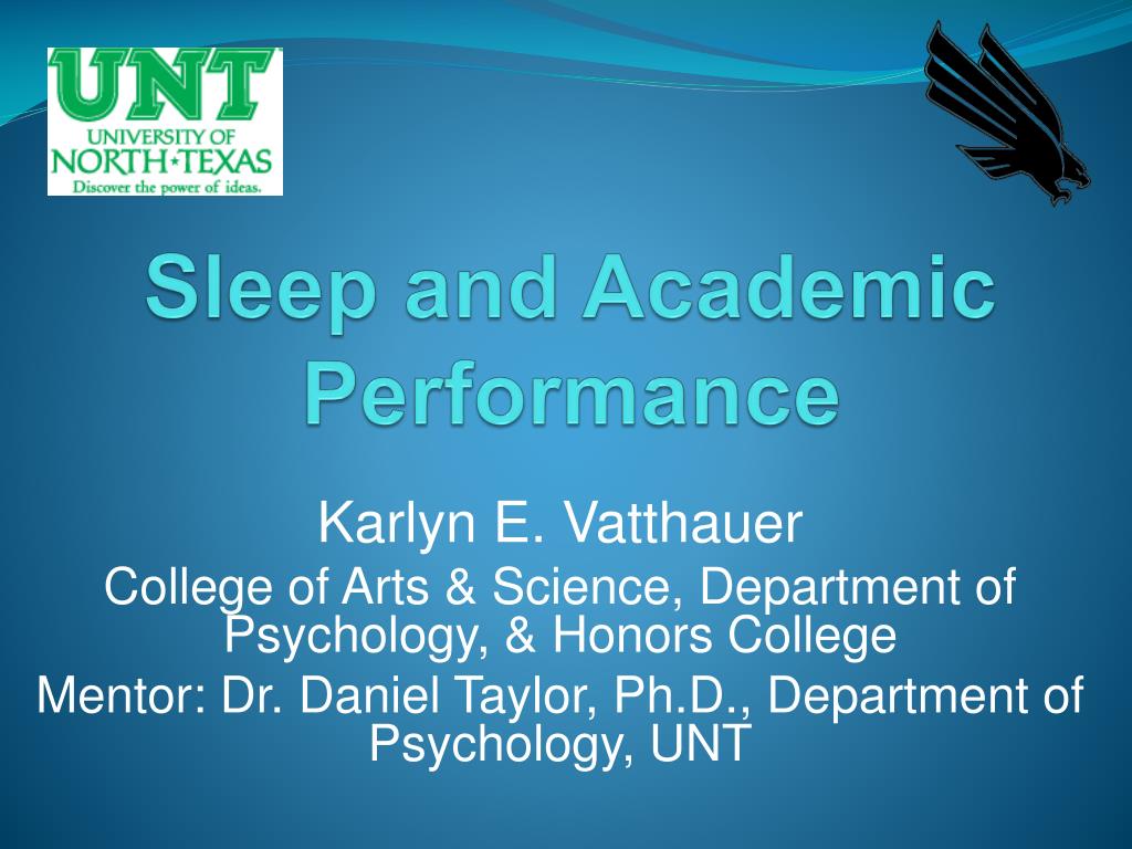 PPT - Sleep and Academic Performance PowerPoint Presentation, free ...