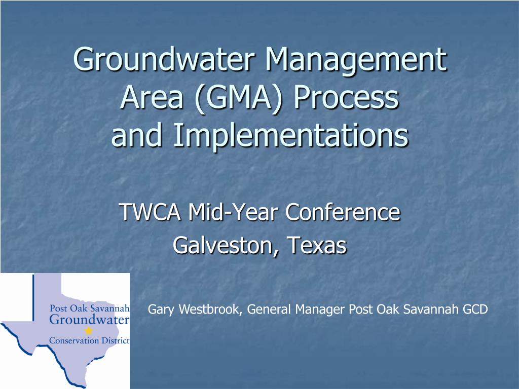 PPT - Groundwater Management Area (GMA) Process and Implementations ...