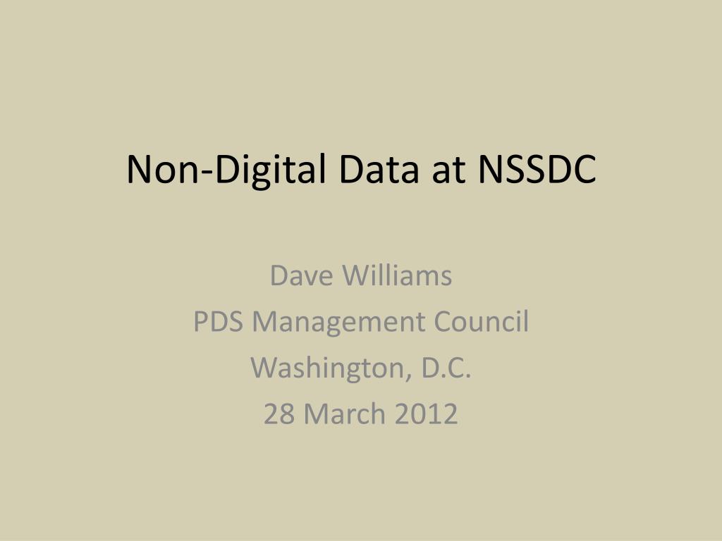 PPT - Non-Digital Data at NSSDC PowerPoint Presentation, free download ...