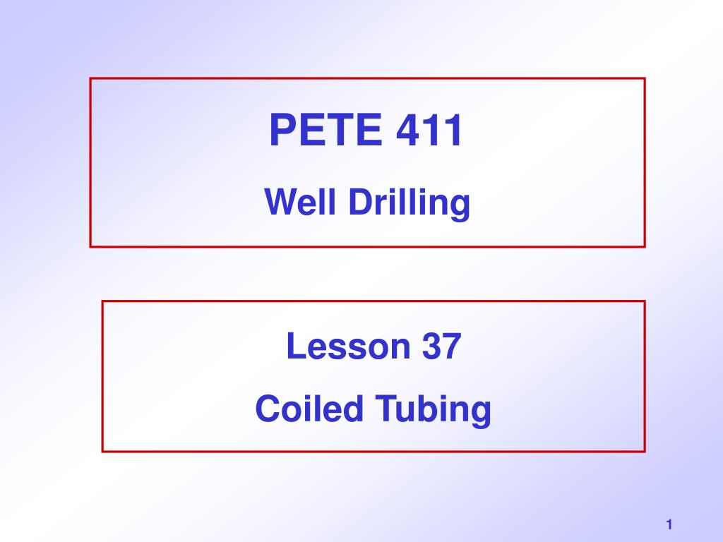 PPT - PETE 411 Well Drilling PowerPoint Presentation, free download ...